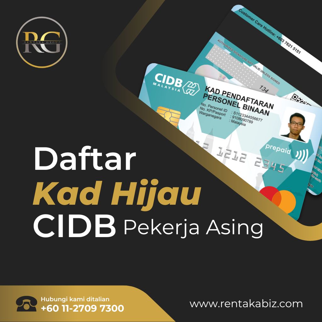 { DAFTAR KAD HIJAU CIDB PEKERJA ASING / MyKAS (IC Hijau) } — RentakaBiz.com
