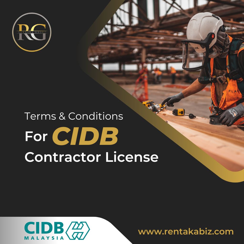 { TERMS & CONDITIONS FOR CIDB CONTRACTOR LICENSE } — RentakaBiz