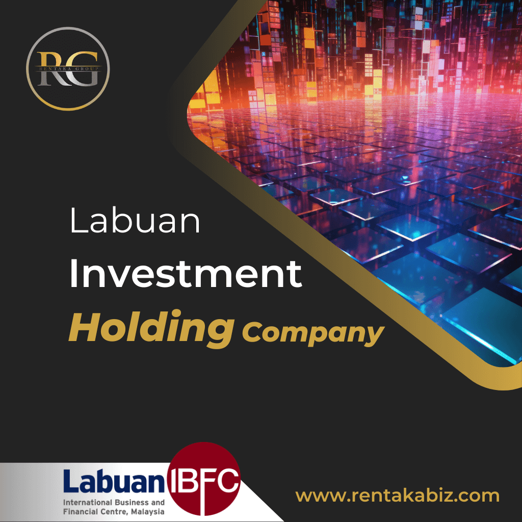 { LABUAN INVESTMENT HOLDING COMPANY } — 0% Tax Benefits